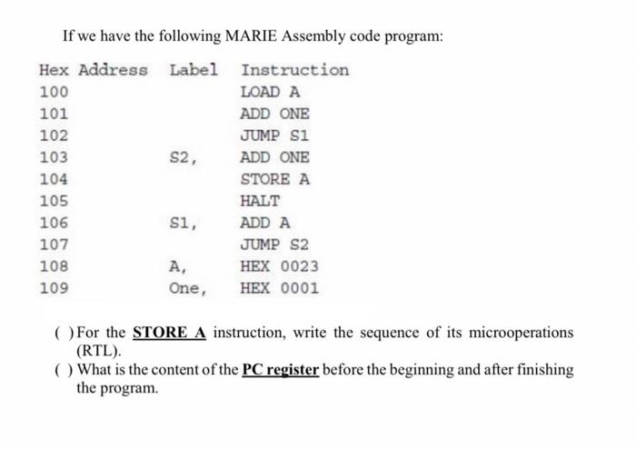 Solved If we have the following MARIE Assembly code program: | Chegg.com