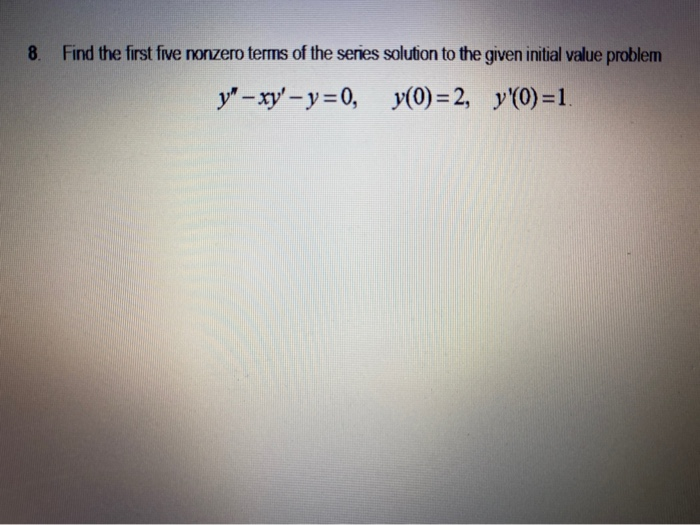Solved 8. Find the first five nonzero terms of the series | Chegg.com