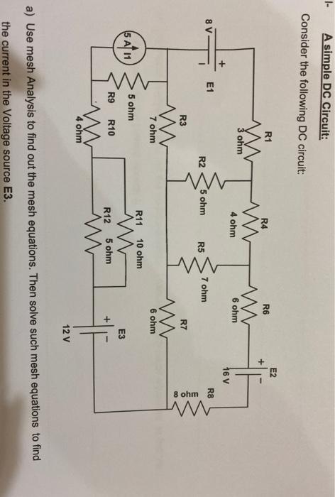 Solved 1- A simple DC Circuit: Consider the following DC | Chegg.com