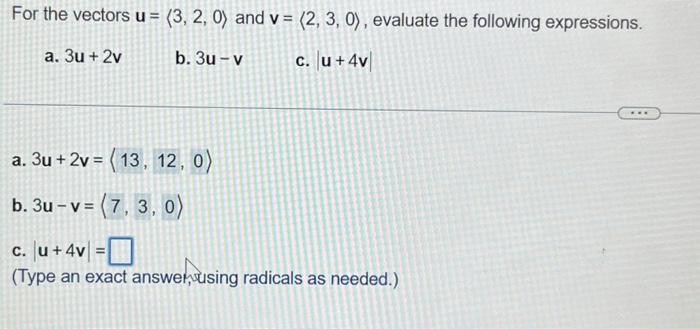 Solved For the vectors u= 3,2,0 and v= 2,3,0 , evaluate the | Chegg.com