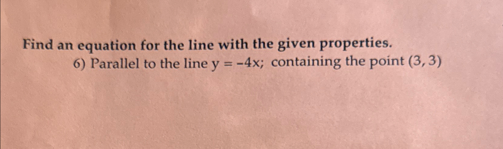 Solved Find an equation for the line with the given | Chegg.com