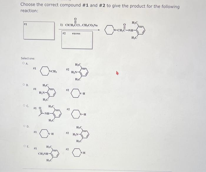 Solved Choose the correct compound \#1 and \#2 to give the | Chegg.com