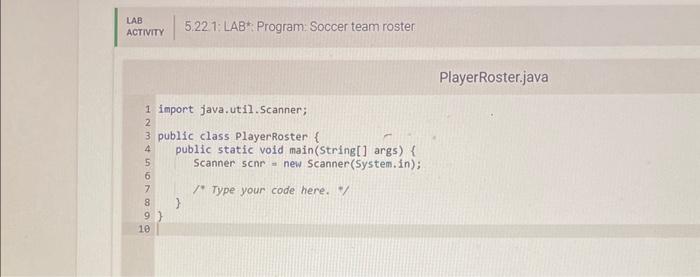 Solved PlayerRoster.java import java.uti1. Scanner; public | Chegg.com