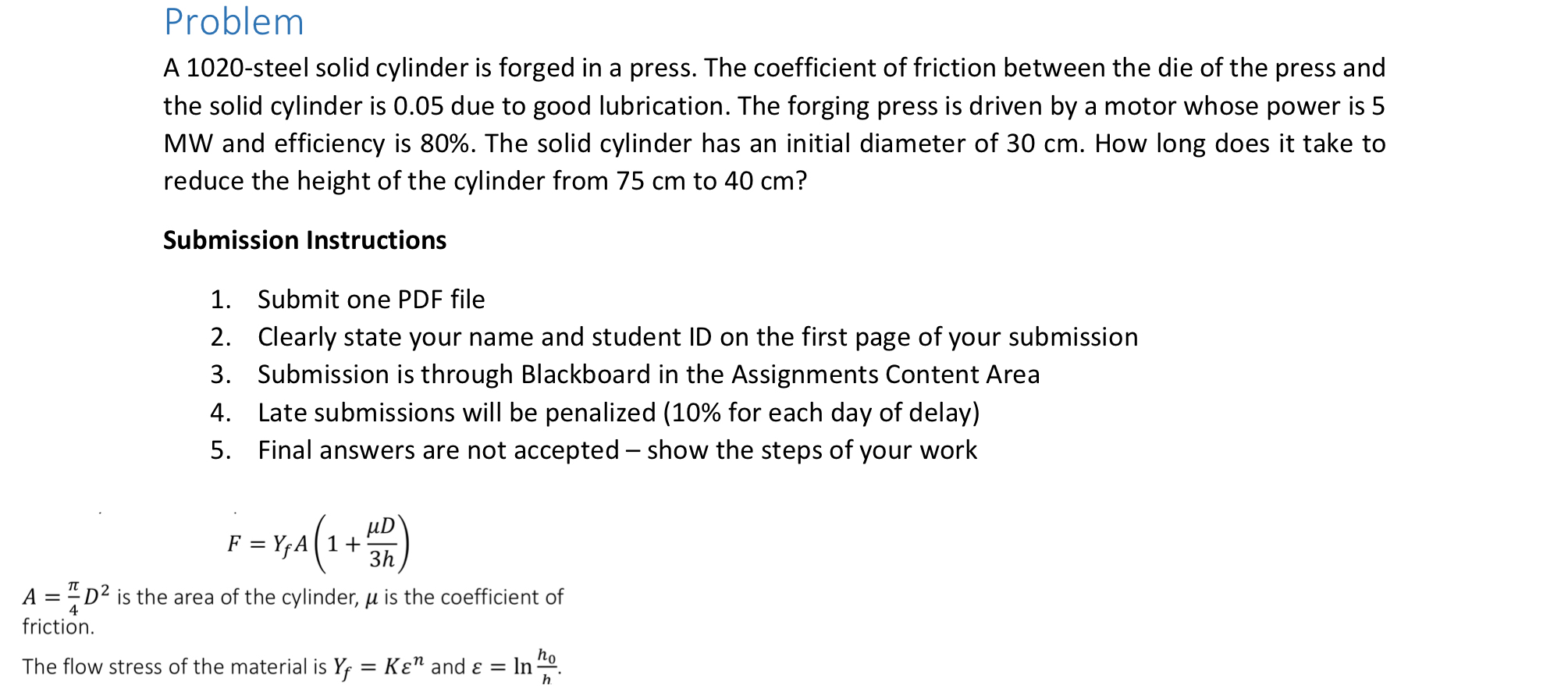 Solved ProblemA 1020-steel solid cylinder is forged in a | Chegg.com