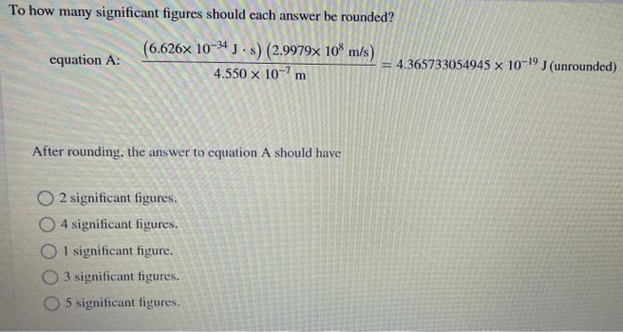 Solved To how many significant figures should each answer be | Chegg.com