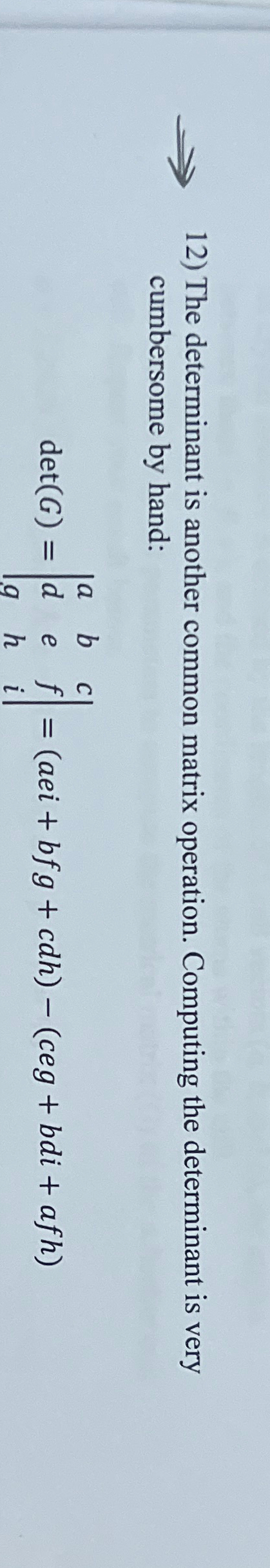 Solved The determinant is another common matrix operation. | Chegg.com