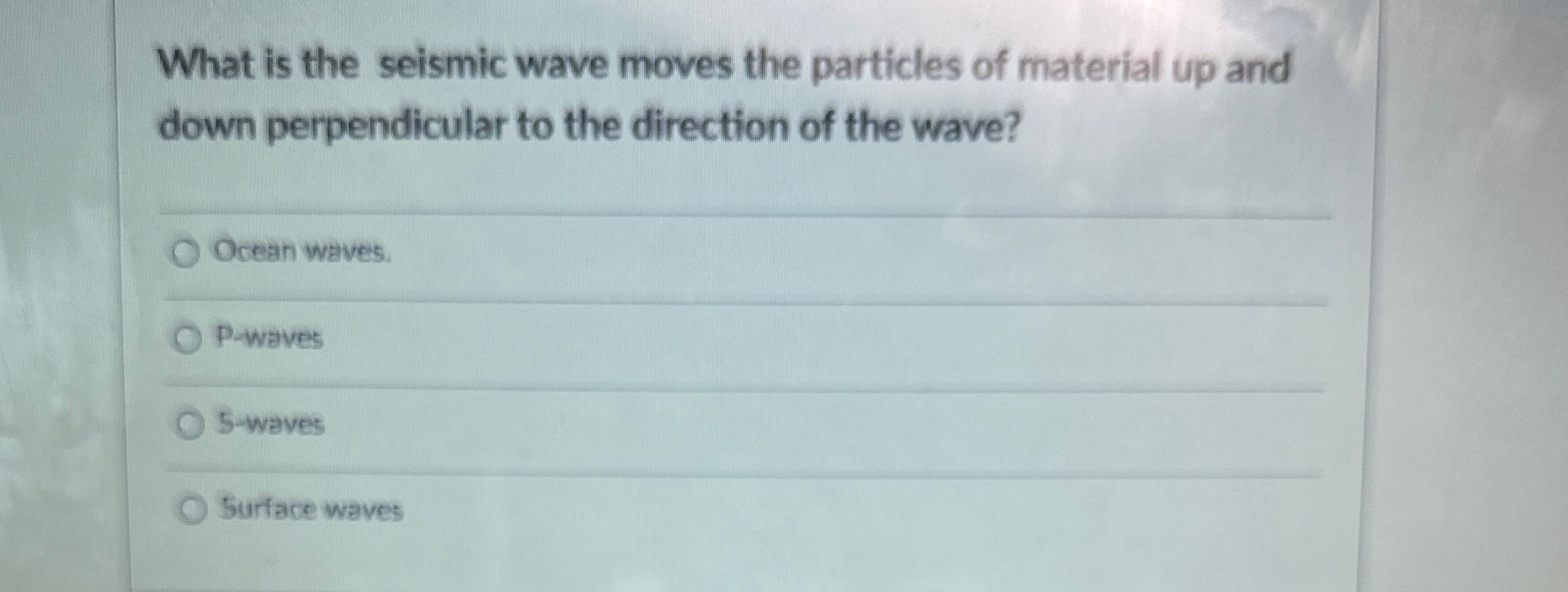 Solved What is the seismic wave moves the particles of | Chegg.com