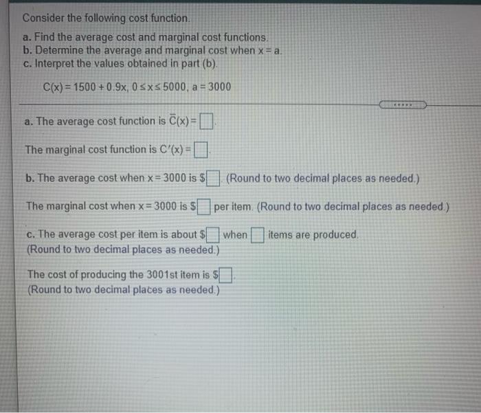 Solved Consider the following cost function, a. Find the | Chegg.com