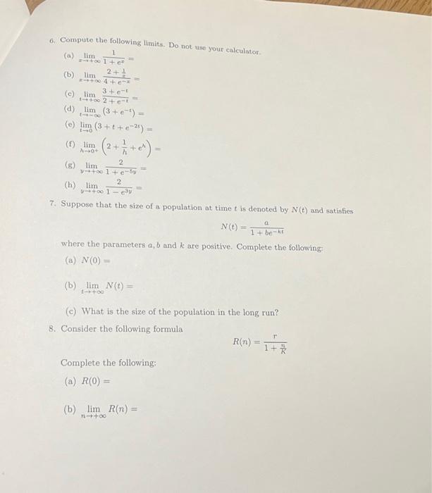 Solved 6. Compute the following limits. Do not use your | Chegg.com