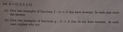 Solved Let A={1,2,3,4,5}.(a) ﻿Give two examples of functions | Chegg.com