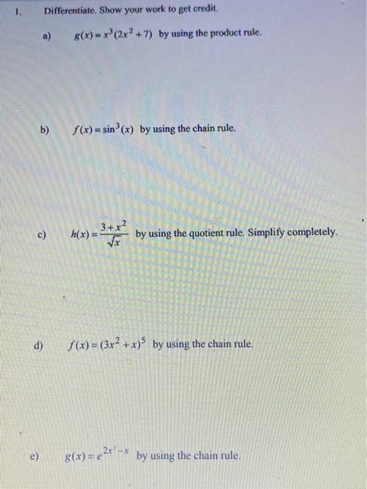 Solved a) g(x)=x3(2x2+7) by using the product rule. b) | Chegg.com
