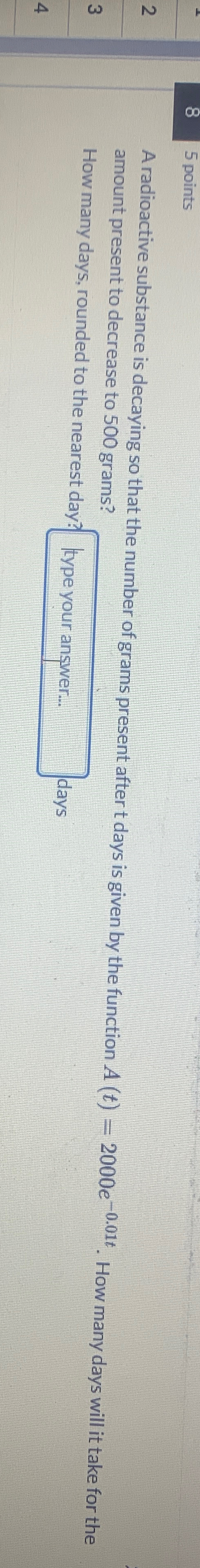 Solved 5 ﻿pointsA radioactive substance is decaying so that | Chegg.com