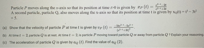 Solved Particle P moves along the x-axis so that its | Chegg.com