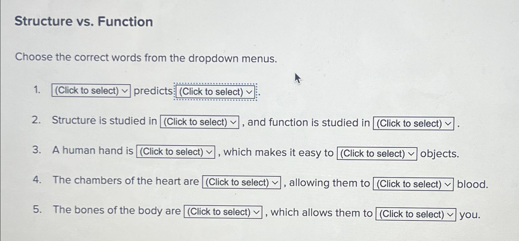 Solved Structure vs. ﻿FunctionChoose the correct words from | Chegg.com