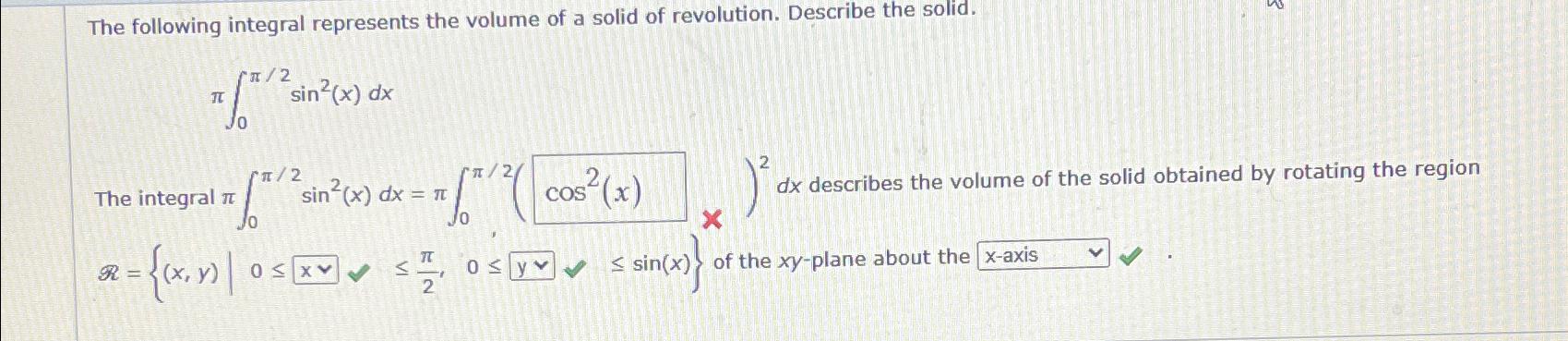 Solved The following integral represents the volume of a | Chegg.com