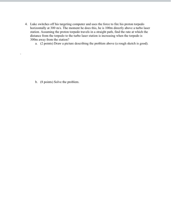 Solved 4. Luke switches off his targeting computer and uses | Chegg.com