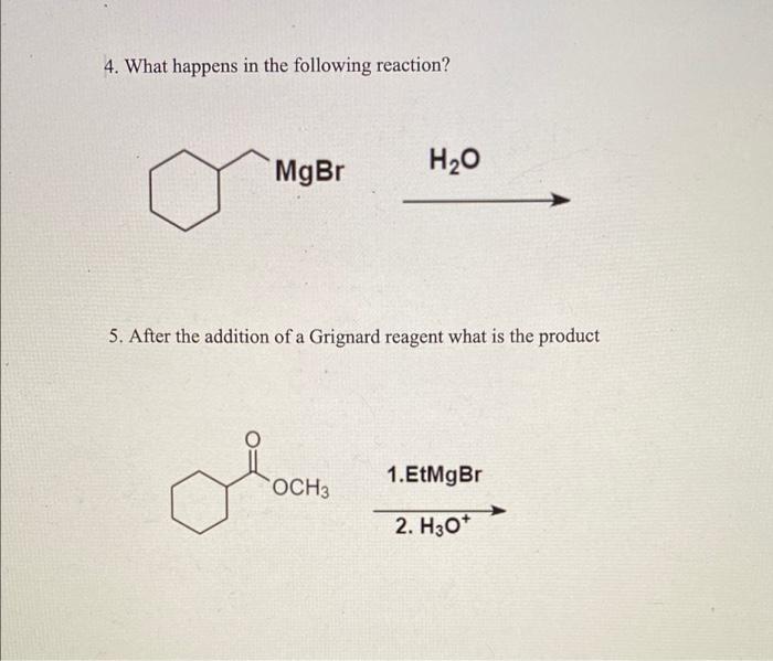 Solved 4. What happens in the following reaction? MgBr H2O | Chegg.com