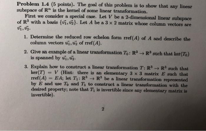 Solved Problem 1.4 (5 points). The goal of this problem is | Chegg.com