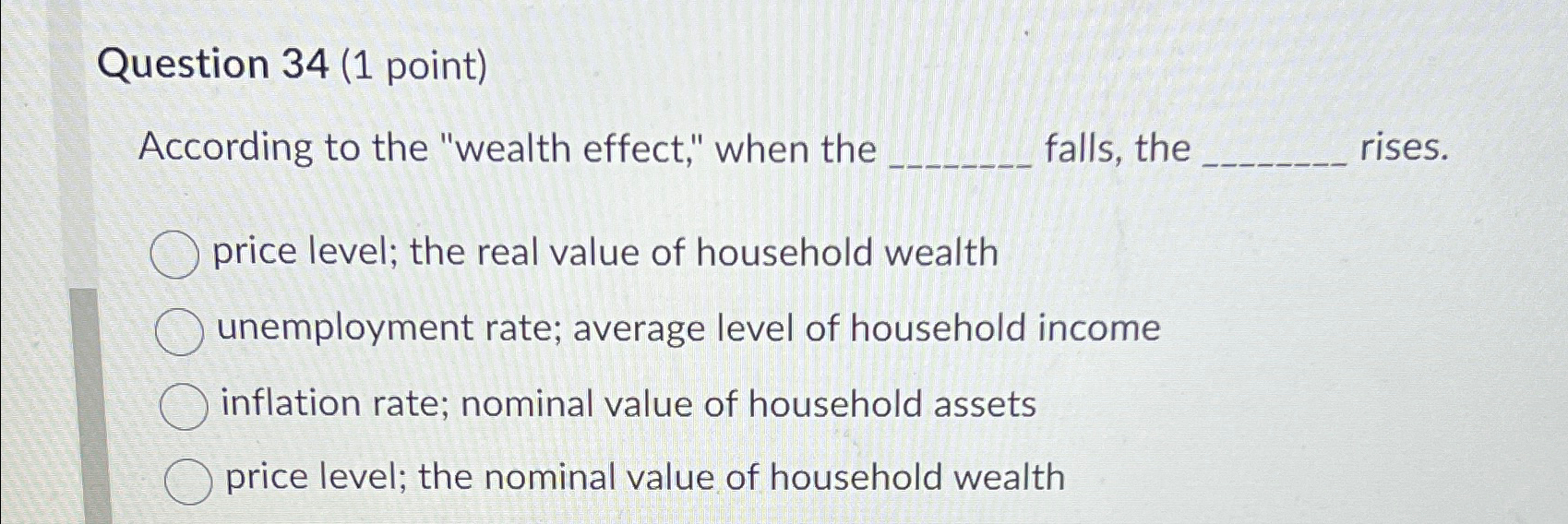 Question 34 (1 ﻿point)According to the "wealth | Chegg.com