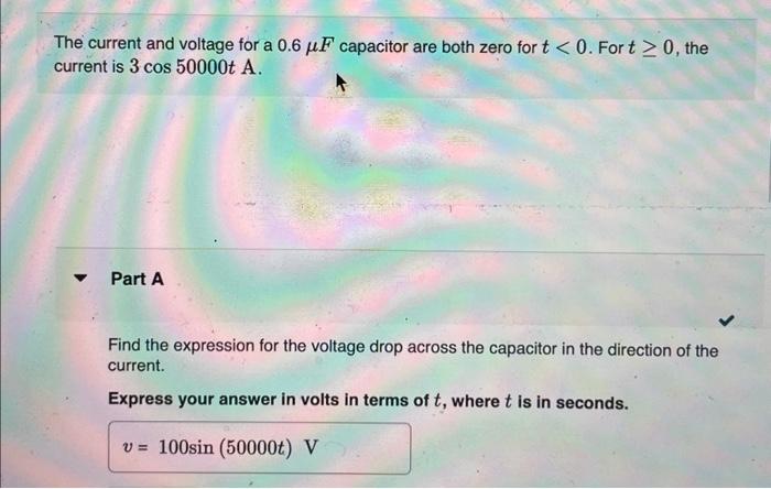 Solved The current and voltage for a 0.6μF capacitor are | Chegg.com