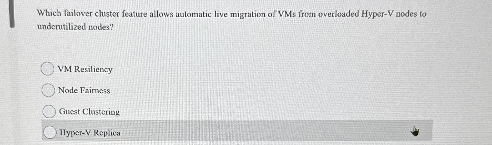 Solved Which failover cluster feature allows automatic live | Chegg.com