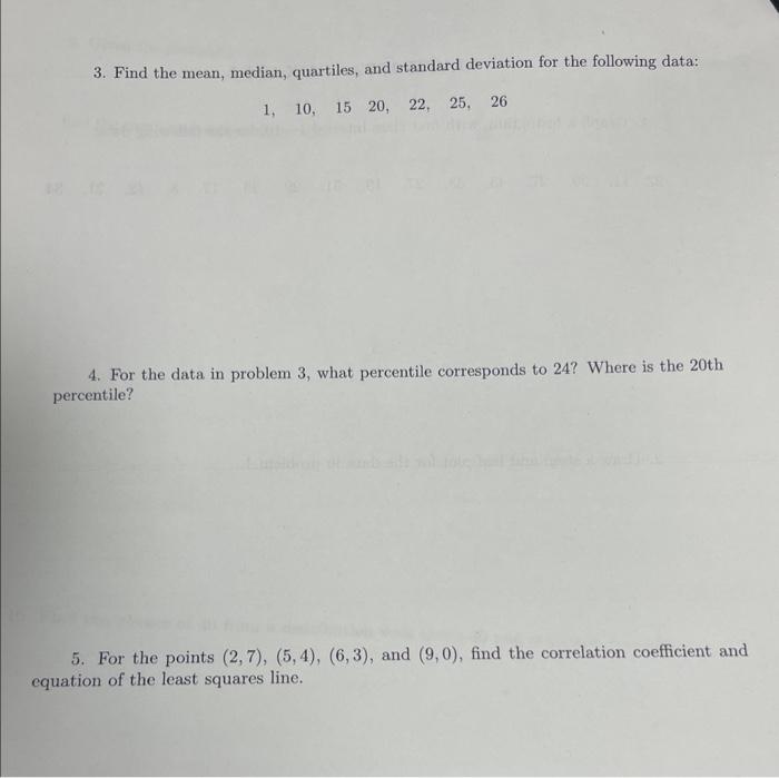 Solved 3. Find the mean, median, quartiles, and standard | Chegg.com