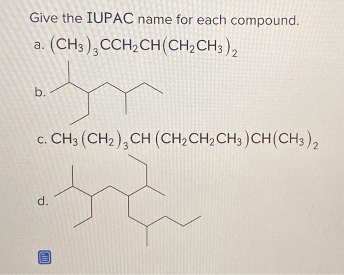Solved Give the IUPAC name for each compound. a. | Chegg.com