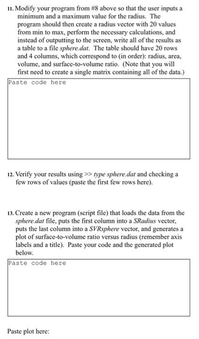 Solved 11. Modify your program from #8 above so that the | Chegg.com