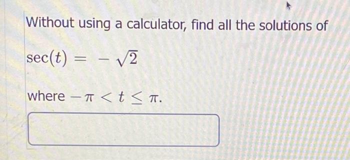 Solved Solve 4cos(3x)=3 for the smallest three positive | Chegg.com