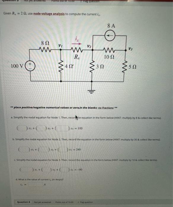 Solved Given Rx=2Ω, use node-voltage analysis to compute the | Chegg.com