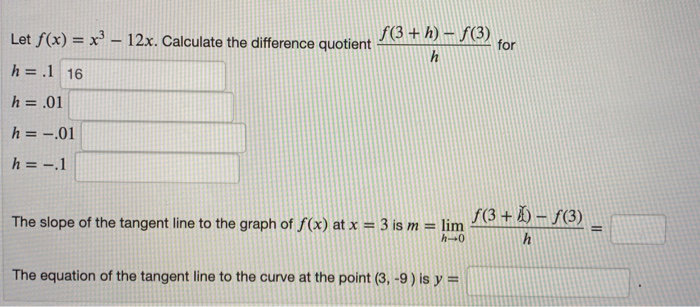 Solved m 2 for Let f(x) = x3 - 12x. Calculate the difference | Chegg.com