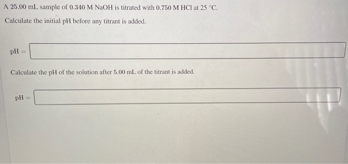 Solved A 25.00 mL sample of 0.340 M NaOH is titrated with | Chegg.com