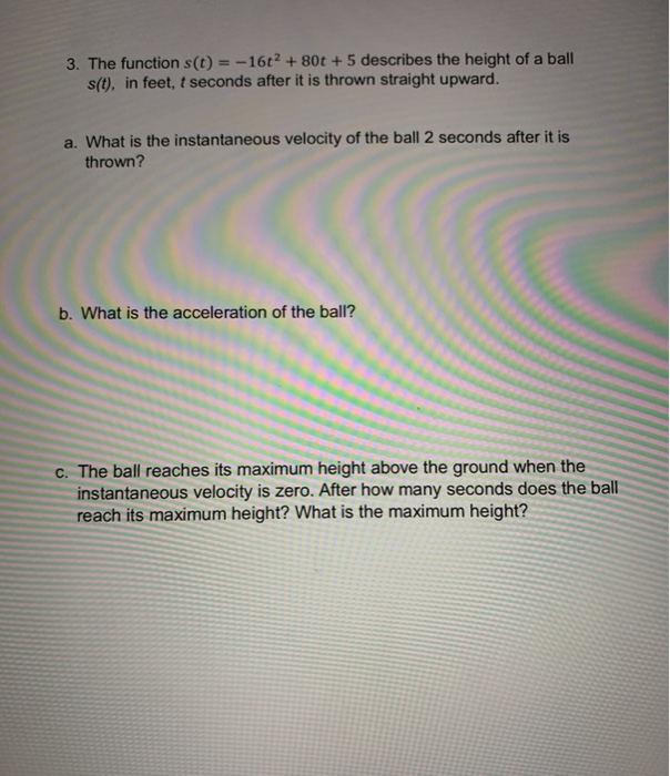 Solved 3. The function s(t) = -16t2 + 80t + 5 describes the | Chegg.com