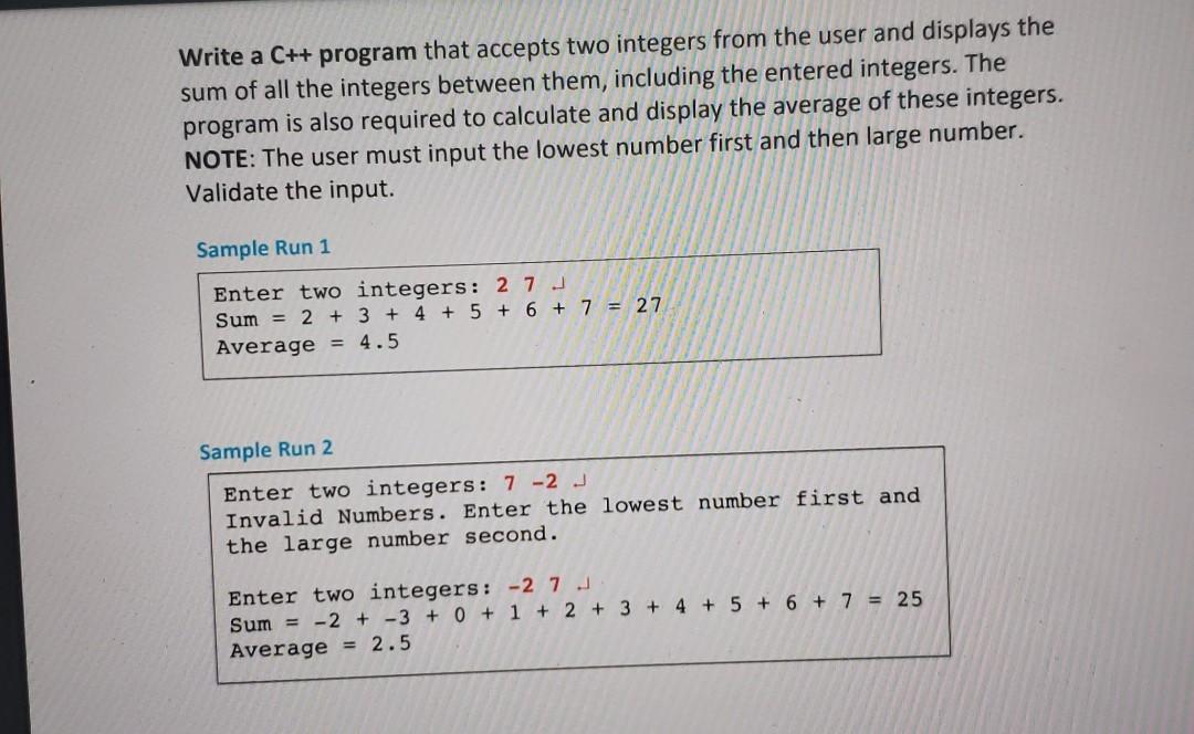 Solved Write a C++ program that accepts two integers from | Chegg.com
