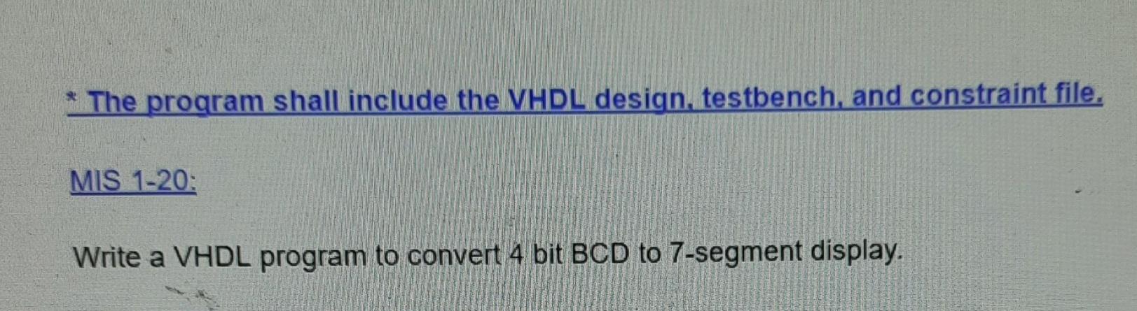 Solved The program shall include the VHDL design, testbench, | Chegg.com