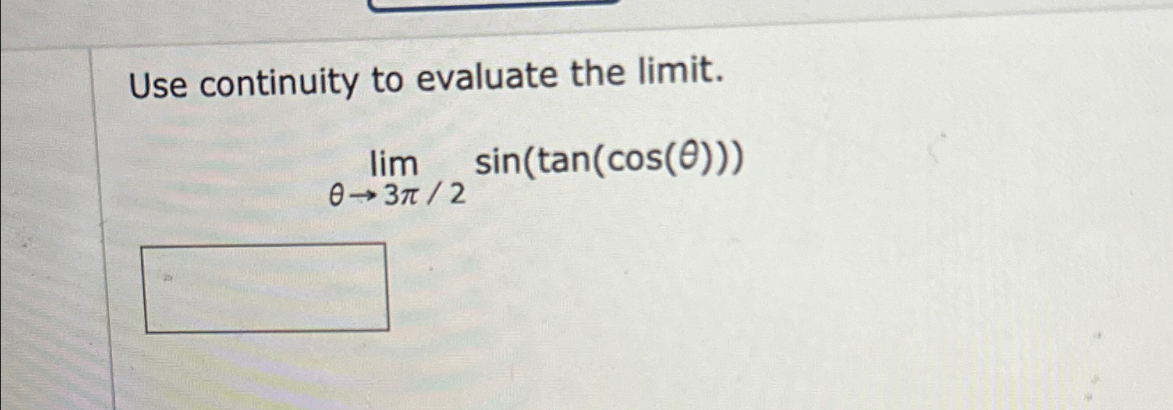 Solved Use continuity to evaluate the | Chegg.com
