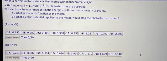 Solved When a certain metal surface is illuminated with | Chegg.com