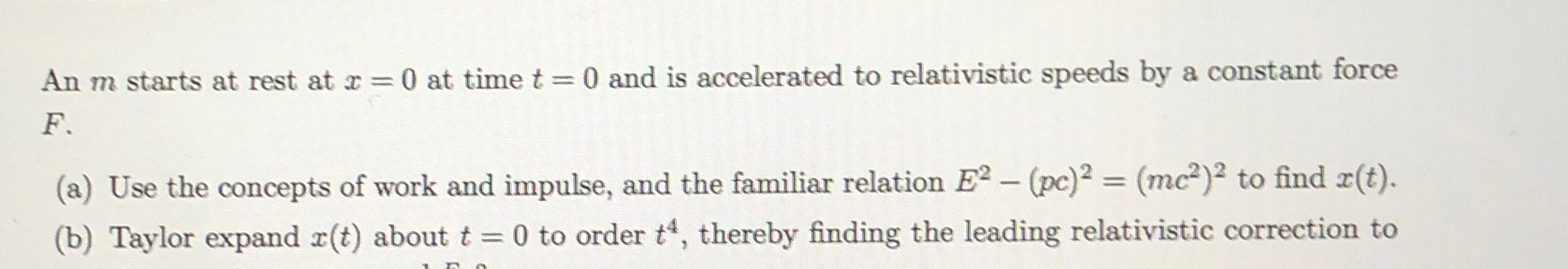 Solved An m ﻿starts at rest at x=0 ﻿at time t=0 ﻿and is | Chegg.com