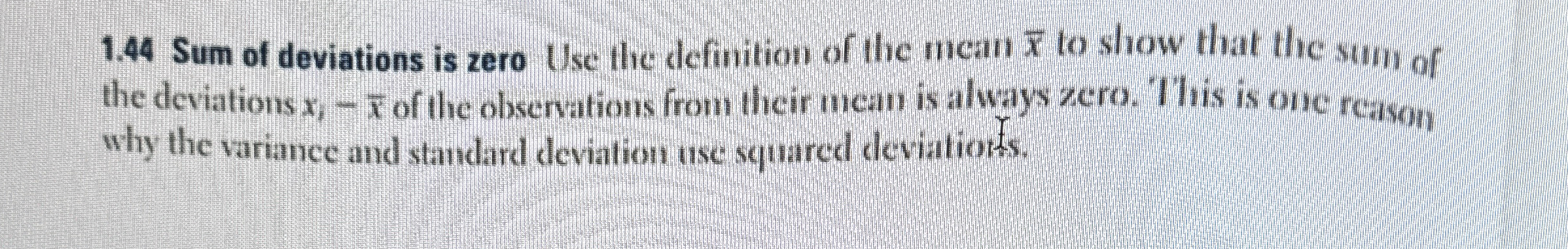 Solved 1.44 ﻿Sum of deviations is zero Use the definition of | Chegg.com