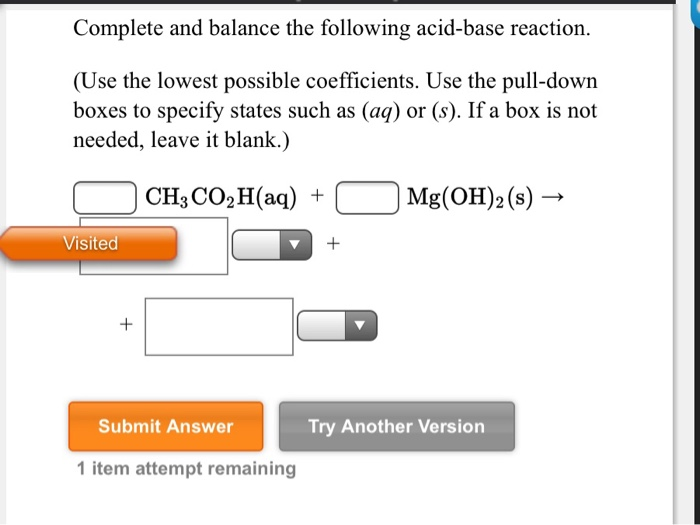 Solved Complete and balance the following acid-base reaction | Chegg.com