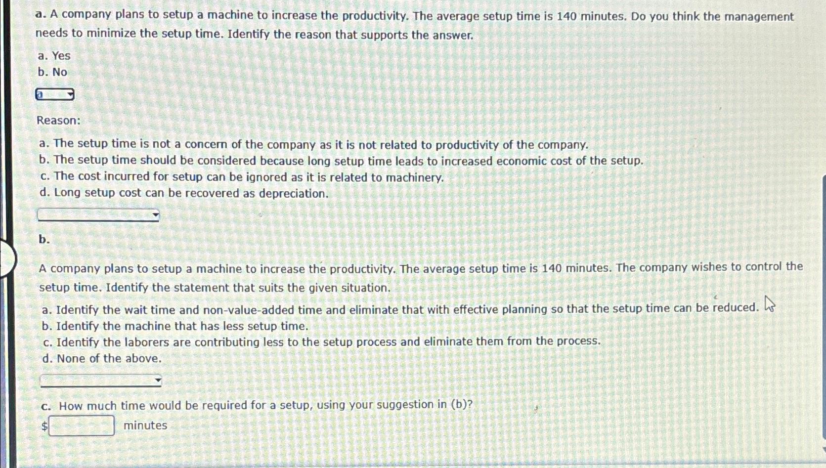 Solved a. ﻿A company plans to setup a machine to increase | Chegg.com