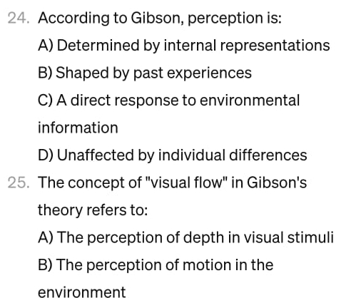 Solved According to Gibson, perception is:A) ﻿Determined by | Chegg.com