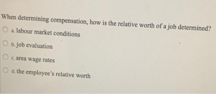 Solved When determining compensation, how is the relative | Chegg.com