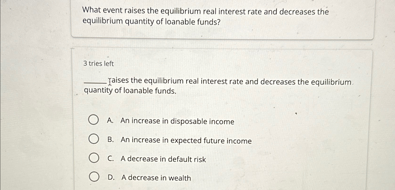 Solved What event raises the equilibrium real interest rate | Chegg.com