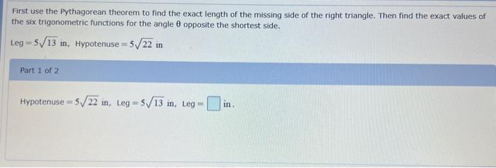 Solved First use the Pythagorean theorem to find the exact | Chegg.com