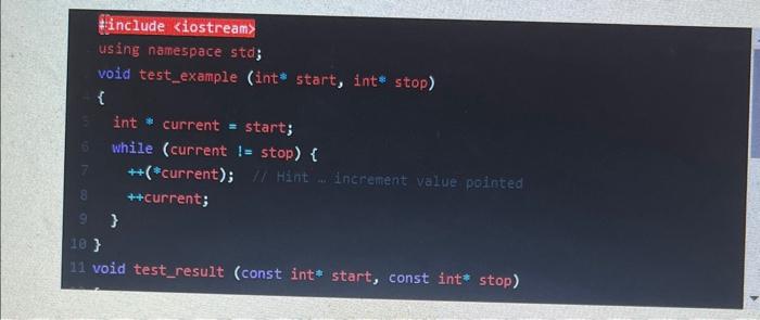 Solved void test_result (const int* start, const int* stop) | Chegg.com