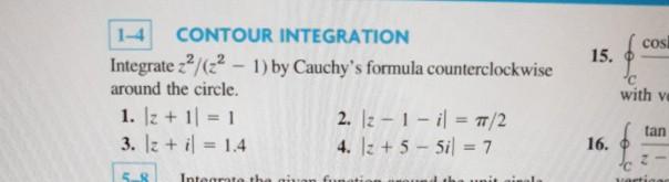 Solved COS 15. be with ve CONTOUR INTEGRATION Integrate | Chegg.com