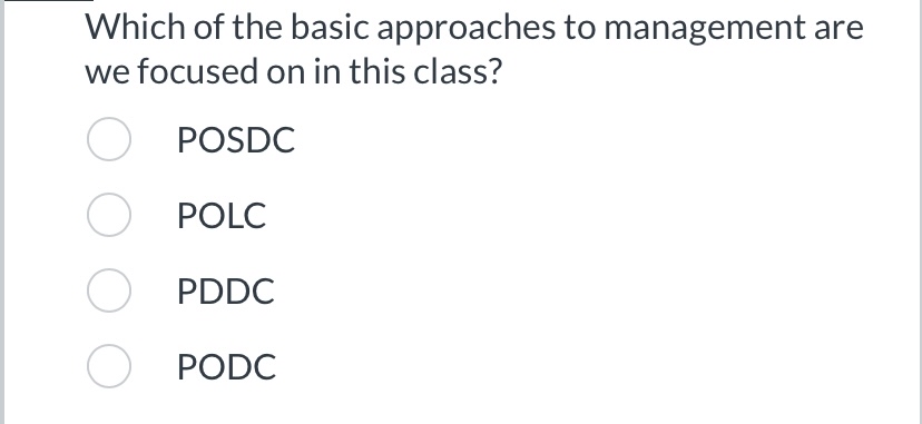 Solved Which of the basic approaches to management are we | Chegg.com