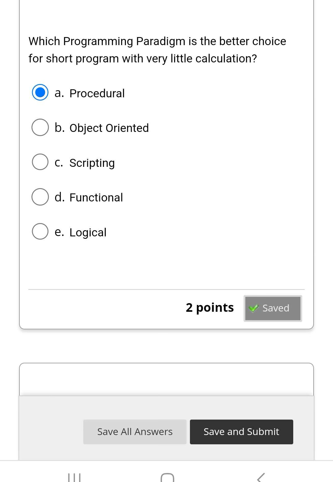 Solved Which Programming Paradigm is the better choice for | Chegg.com