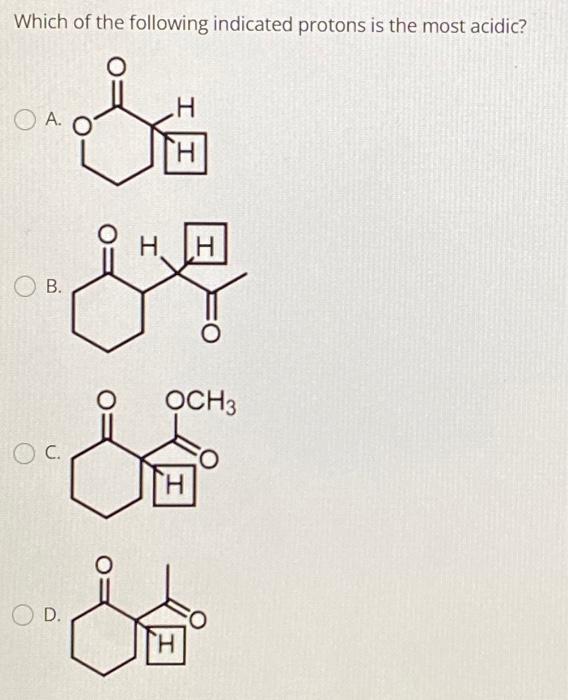 Solved Which of the following indicated protons is the most | Chegg.com